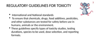 REGULATORY GUIDELINES FOR TOXICITY-1.pptx