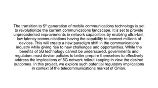 Regulatory Implication of 5G Network Rollout: Oman | PPT