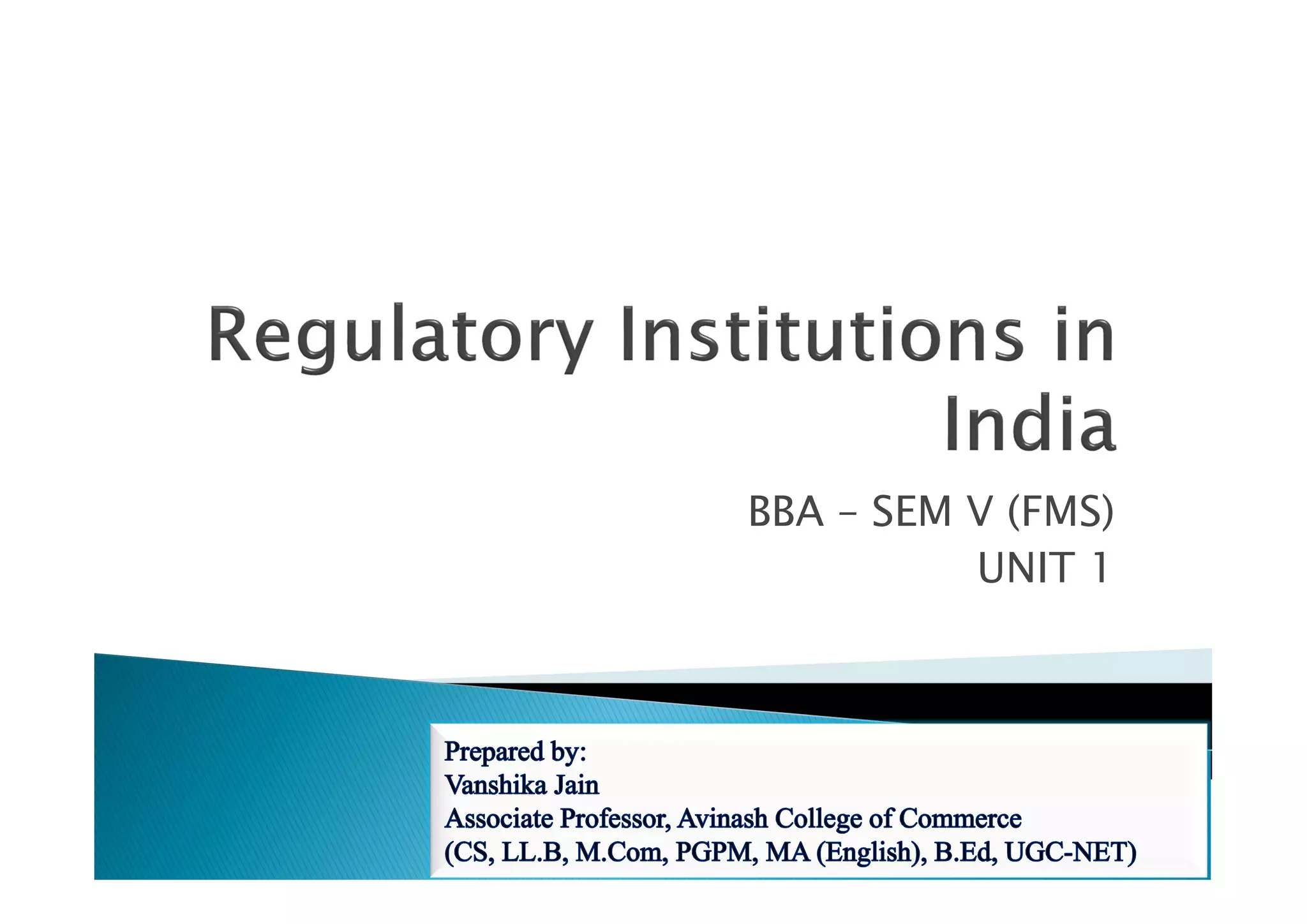 Regulatory Institutions of India - BBA SEM V (FMS).pdf