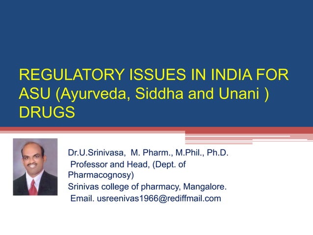 Regulatory Issues for ASU.ppt by Dr.U.Srinivasa | PPT