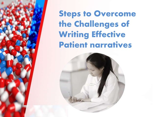 Regulatory Medical Writing: The Challenges of Writing Patient ...
