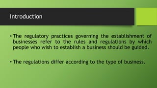 Regulatory practices for setting up a business | PPT