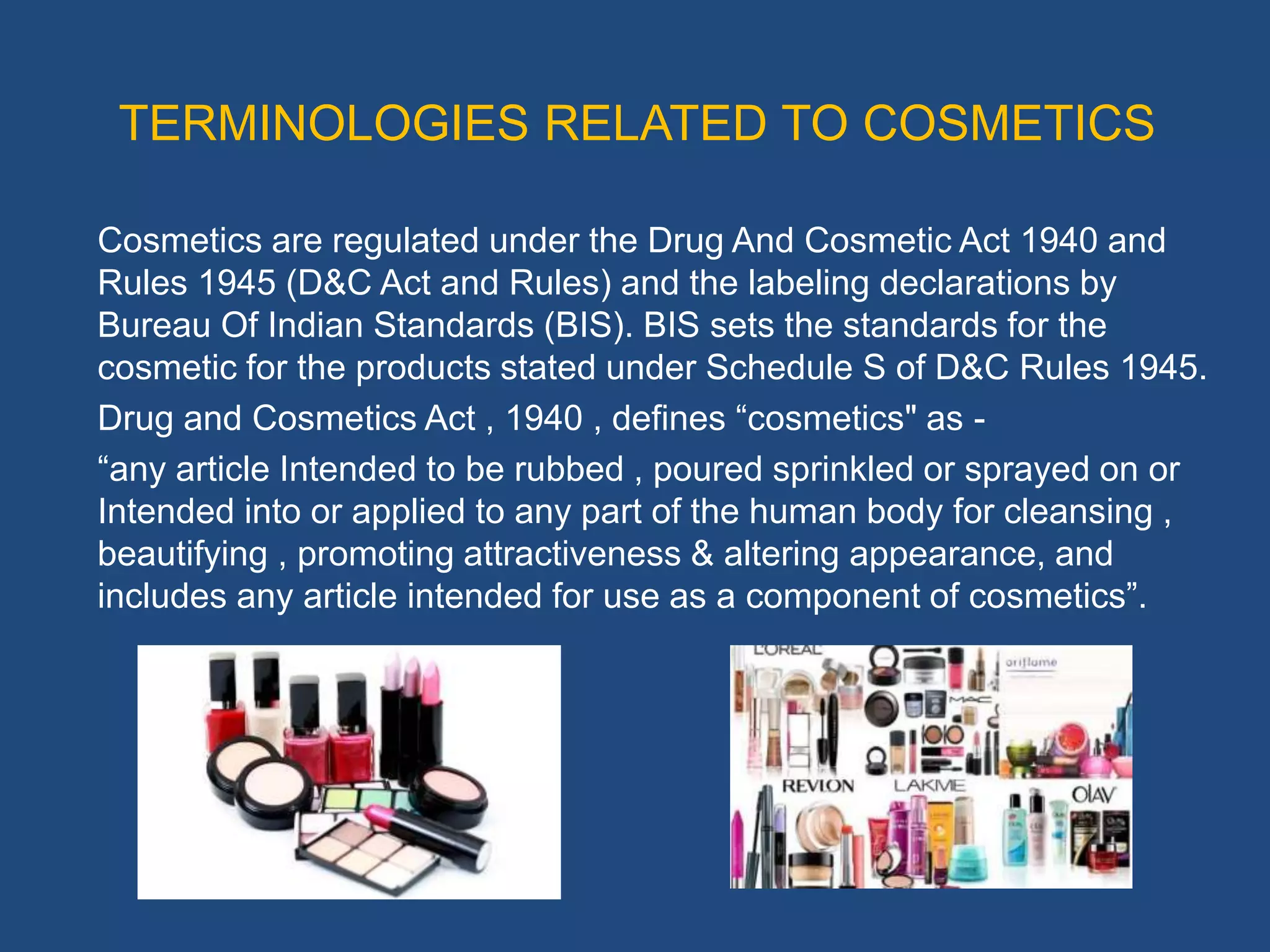 Regulatory provisions in cosmetics | PPTX