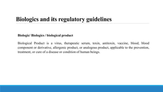 Regulatory requirements for API and Biologics | PPTX