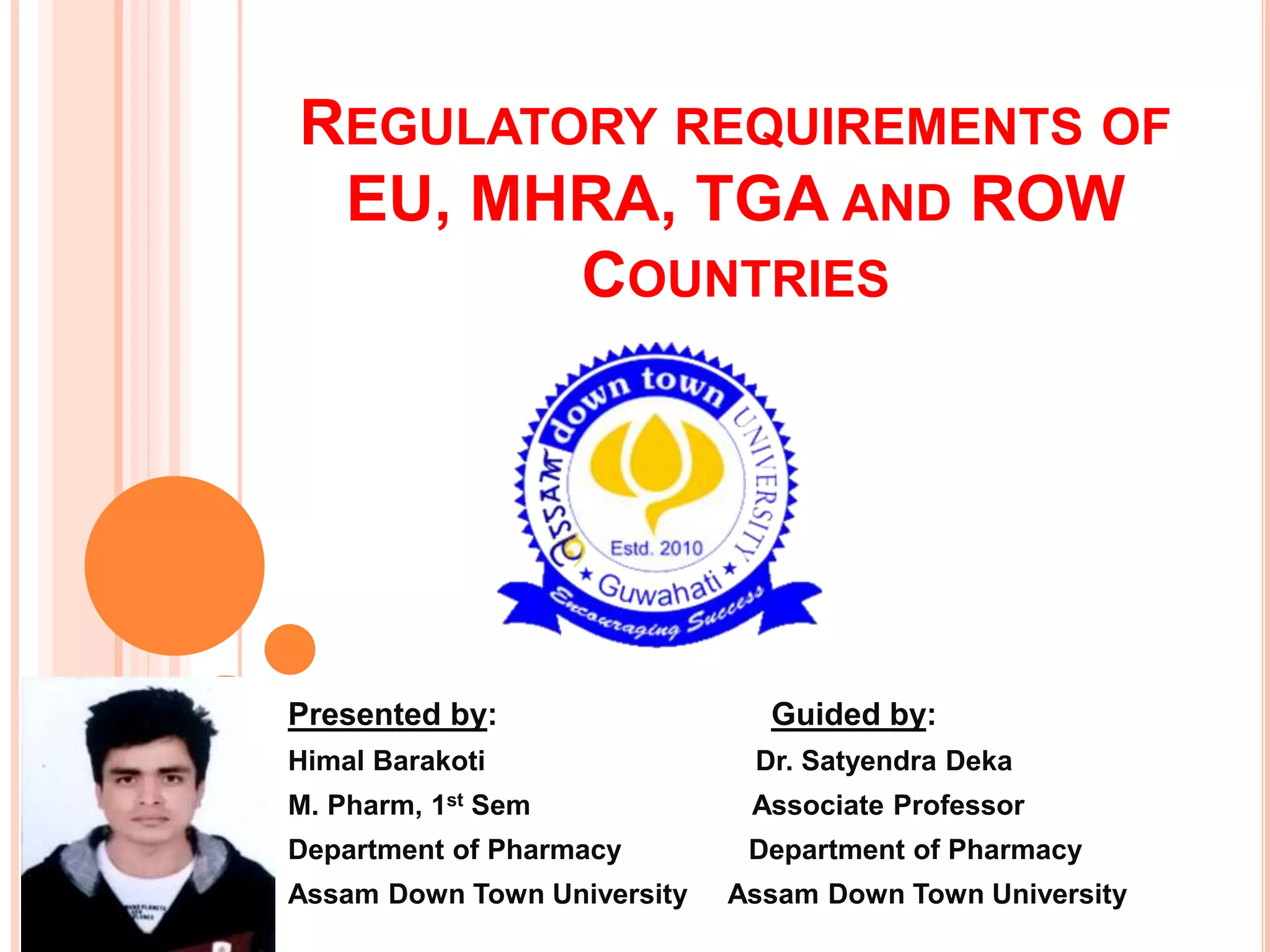 Regulatory requirement of EU, MHRA and TGA | PPTX