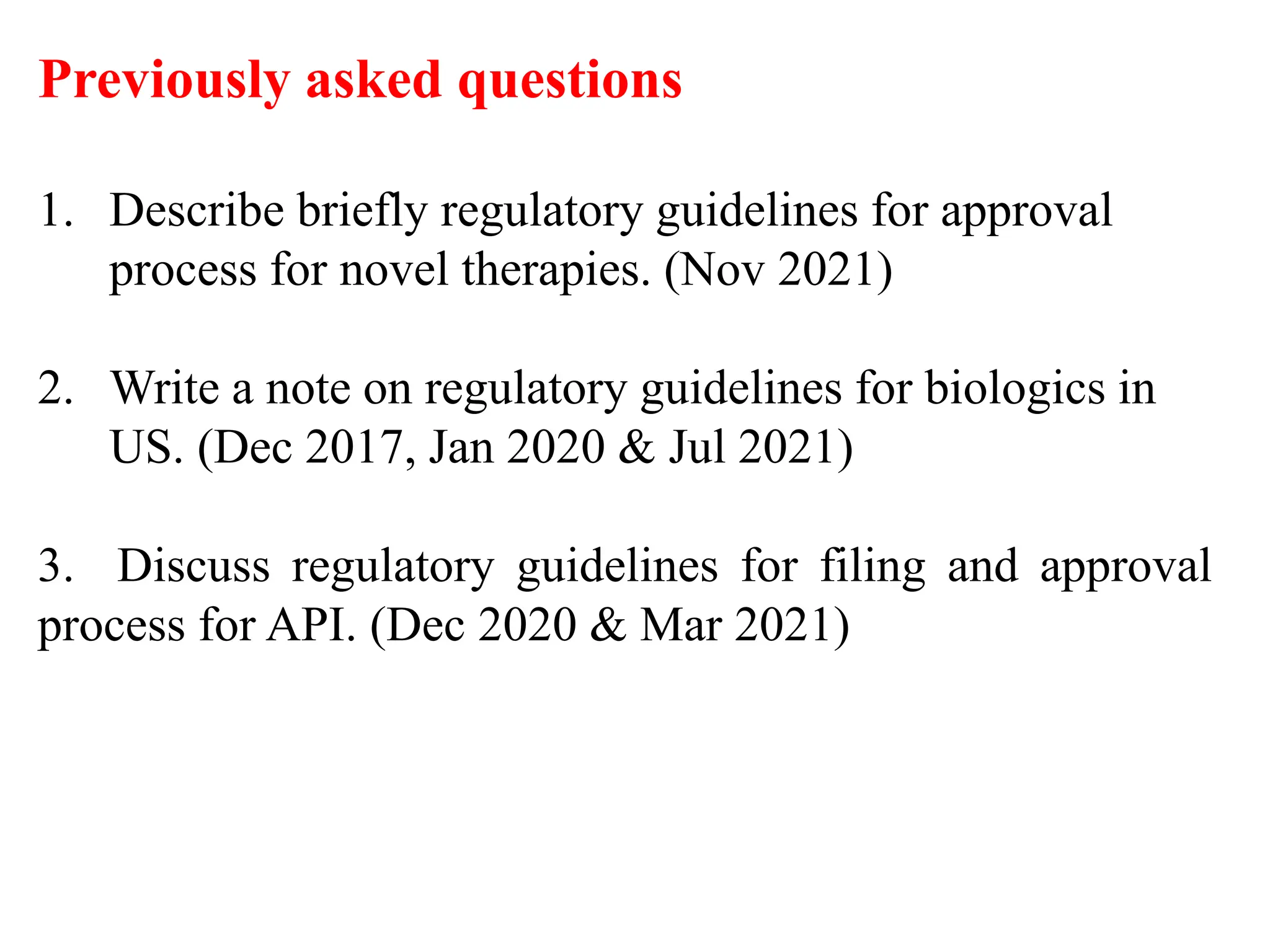 Regulatory Requirements for API, Biologics and Novel therapies | PPTX