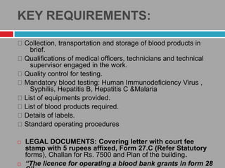 Regulatory requirements for blood banks in india | PPTX