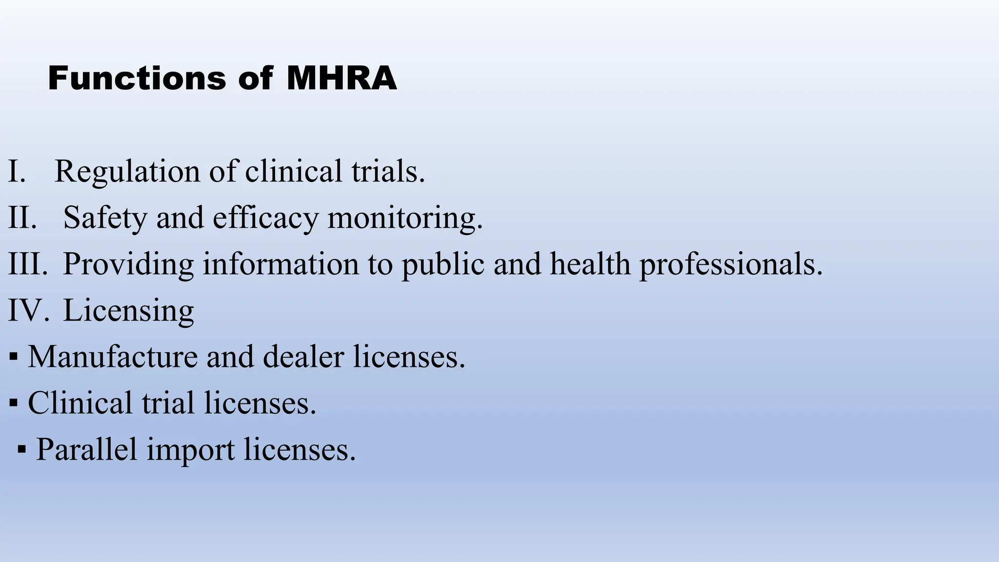 REGULATORY REQUIREMENTS FOR MHRA detail .pptx