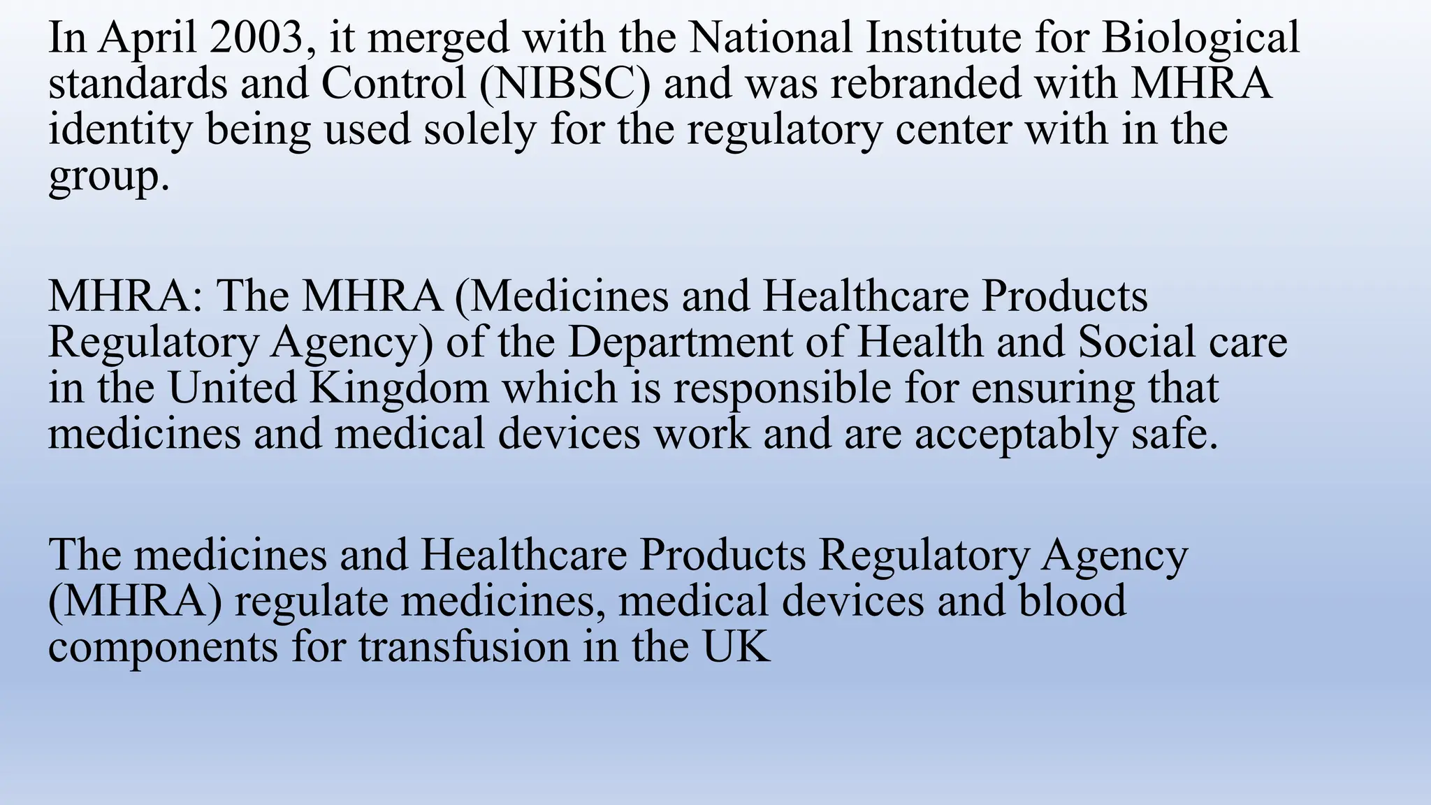 REGULATORY REQUIREMENTS FOR MHRA detail .pptx