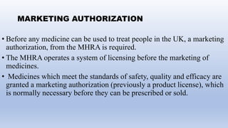 REGULATORY REQUIREMENTS FOR MHRA detail .pptx
