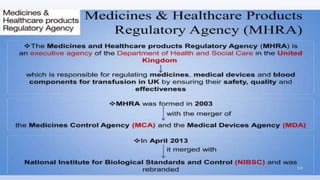 REGULATORY REQUIREMENTS FOR MHRA detail .pptx