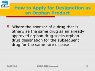 Regulatory requirements for orphan drugs delivery | PPT
