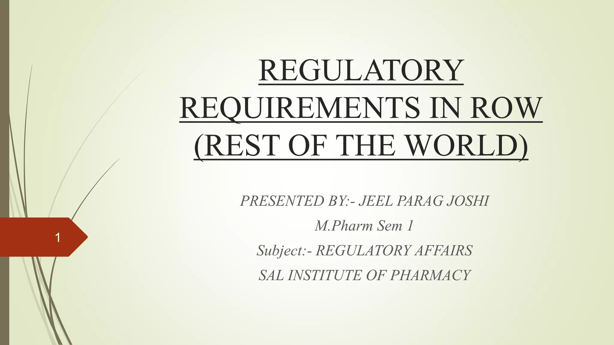 REGULATORY REQUIREMENTS IN ROW.pptx