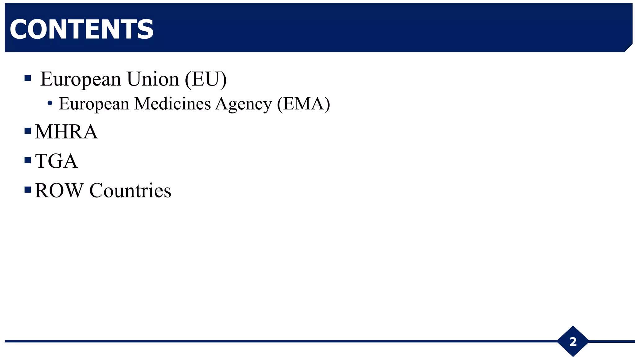 REGULATORY REQUIREMENTS OF EU, MHRA, TGA & ROW COUNTRIES.pptx