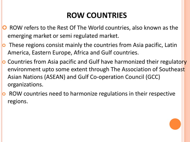 Regulatory requirements of row countries | PPTX