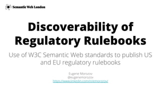 Discoverability of Regulatory Rulebooks | PPT
