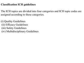 Regulatory Standard - ICH-Pharmacy regulatory affairs.ppt