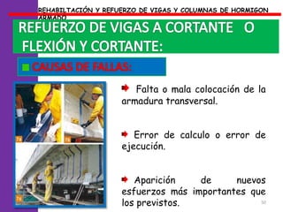 Rehabilitación y refuerzo de vigas y columnas de hormigon armado 2 | PPTX