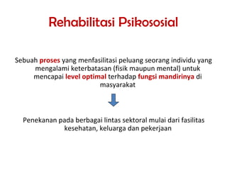 Rehabilitasi psikososial untuk skizofrenia | PPT