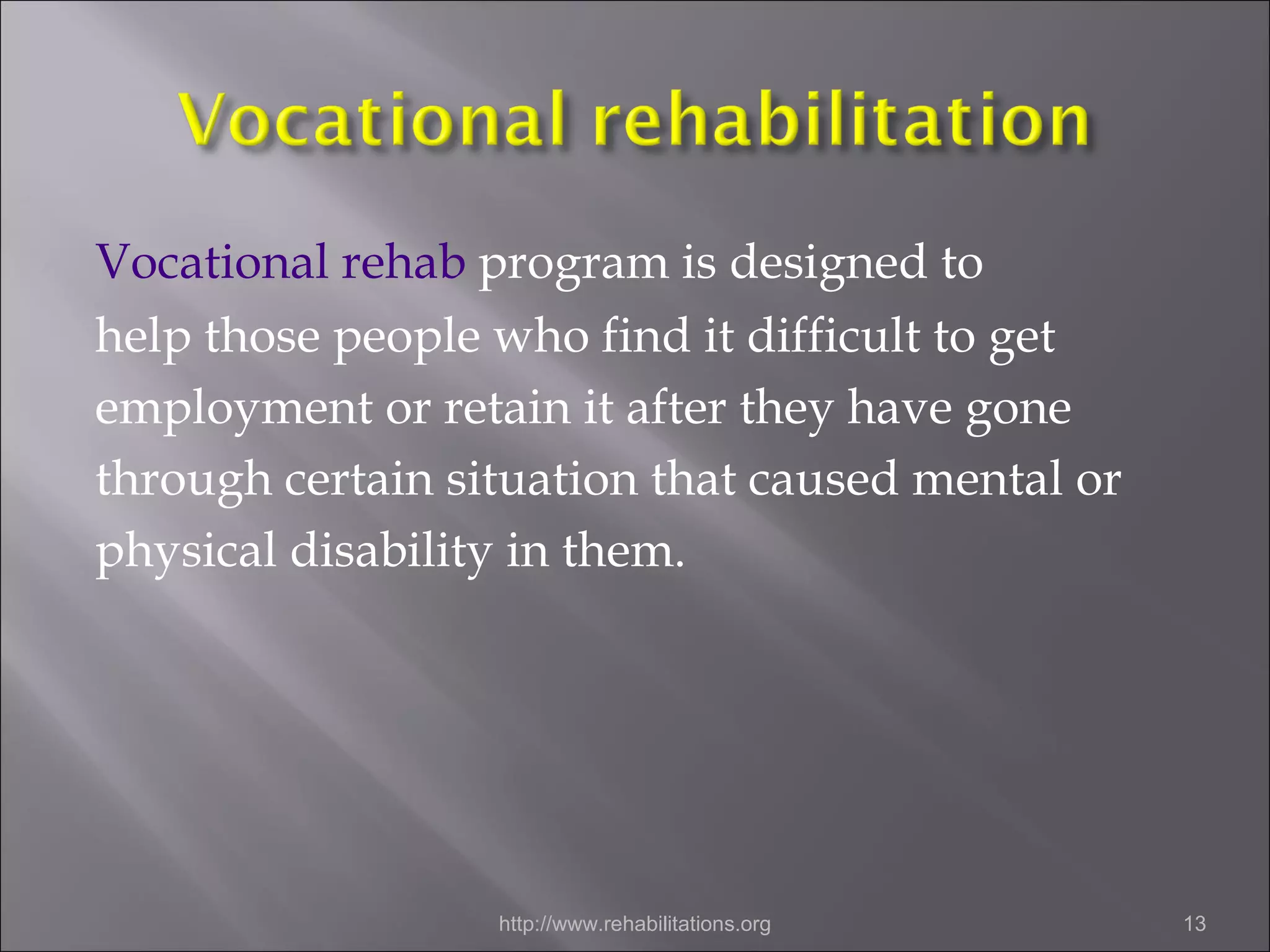 Types of Rehabilitation | PPT