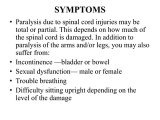 Rehabilitation for paraplegia and quadriplegia | PPTX