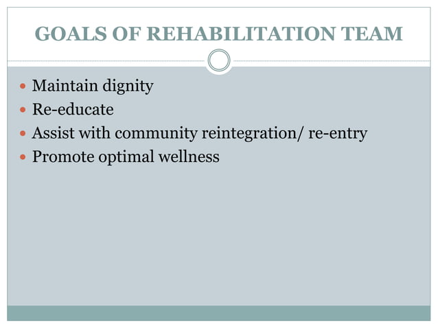 Rehabilitation | PPTX | Physical Therapy | Wellness