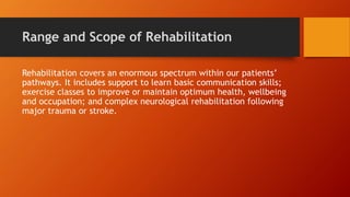 rehabilitation principles for physical therapist.pptx