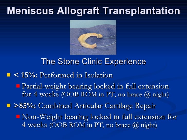 Rehabilitation after Meniscus Transplant