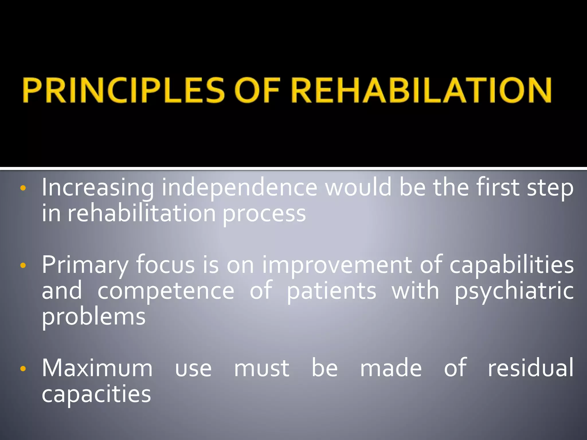 Rehabilitation and its principles.pptx | Physical Therapy | Wellness