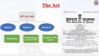 Rehabilitation council of India act,1992 | PPTX