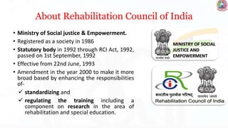 Rehabilitation council of India act,1992 | PPTX