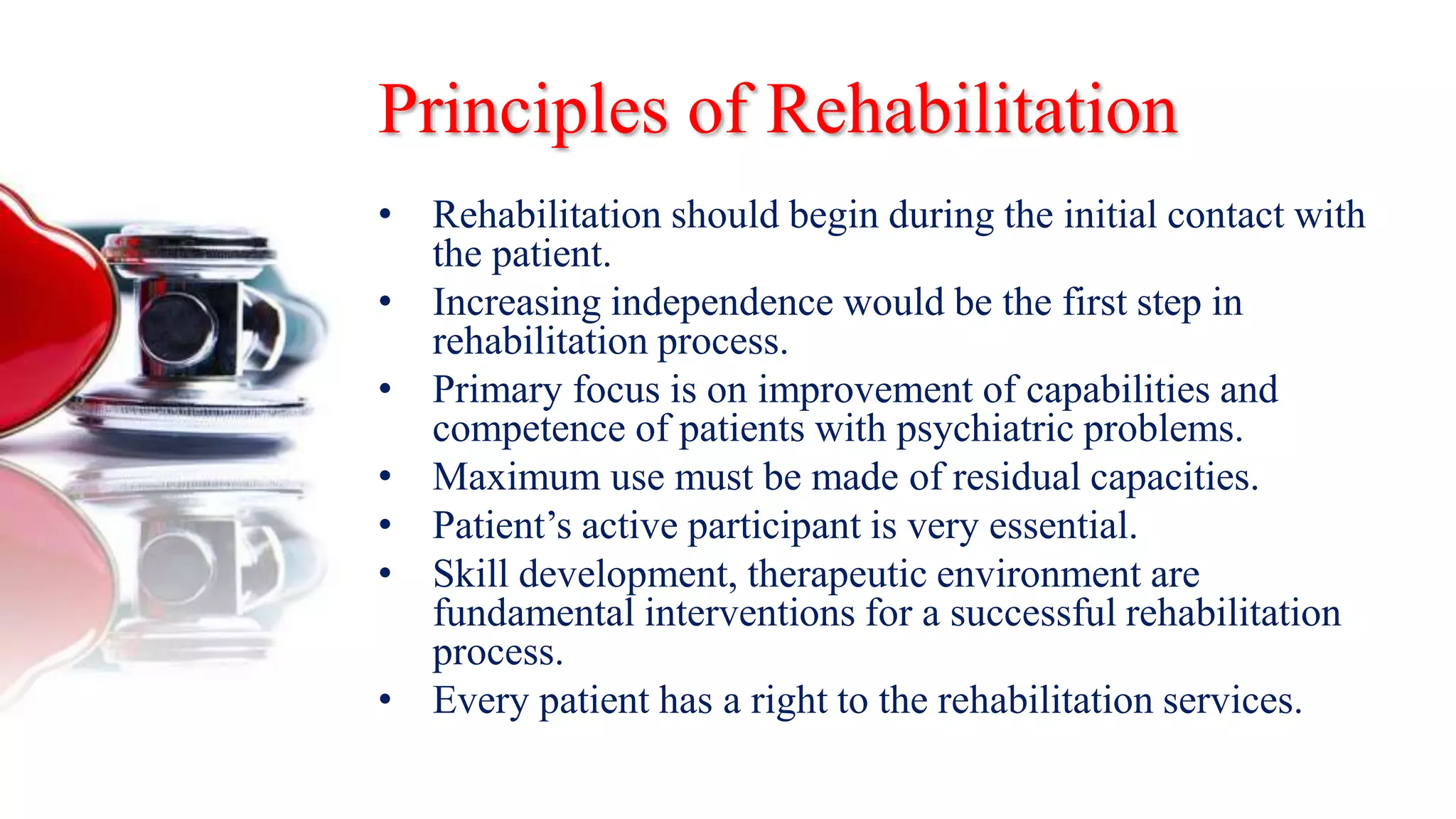 Rehabilitation : Principle and its types | PPTX | Brain and Nervous ...