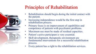 Rehabilitation : Principle and its types | PPTX