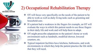 Rehabilitation : Principle and its types | PPTX