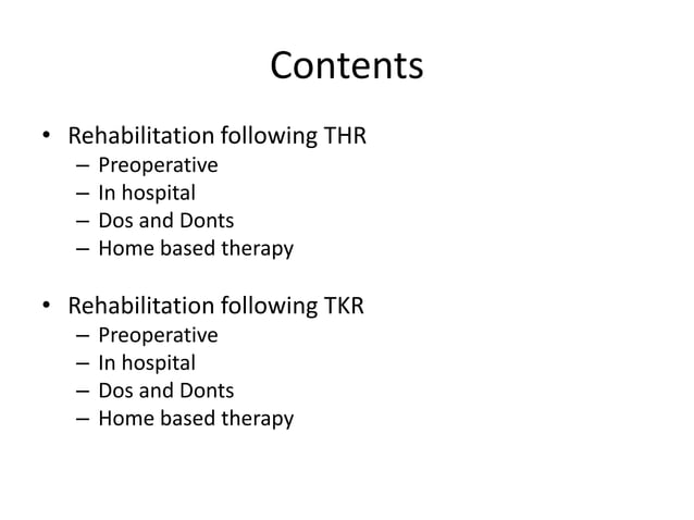Rehabilitation following THR and TKR.pptx