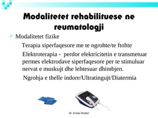 Rehabilitation in rheumatology12 final shqip | PPT