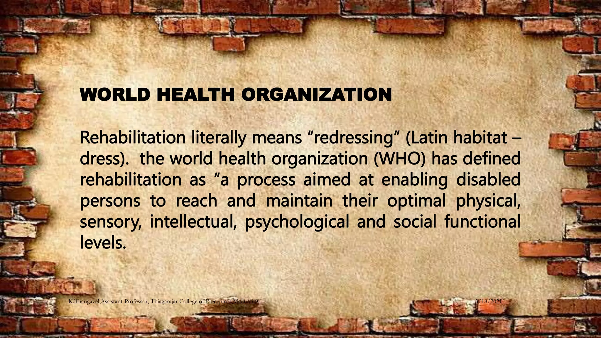 REHABILITATION MODEL OF DISABILITY | PPTX