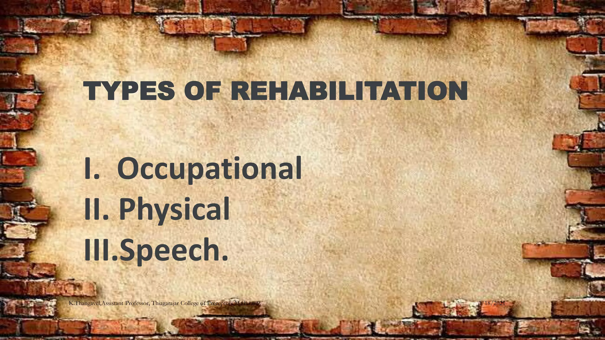 REHABILITATION MODEL OF DISABILITY | PPTX