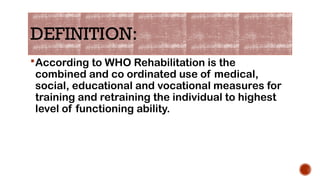 REHABILITATION NURSING COMMUNITY HEALTH NURSING - II | PPT