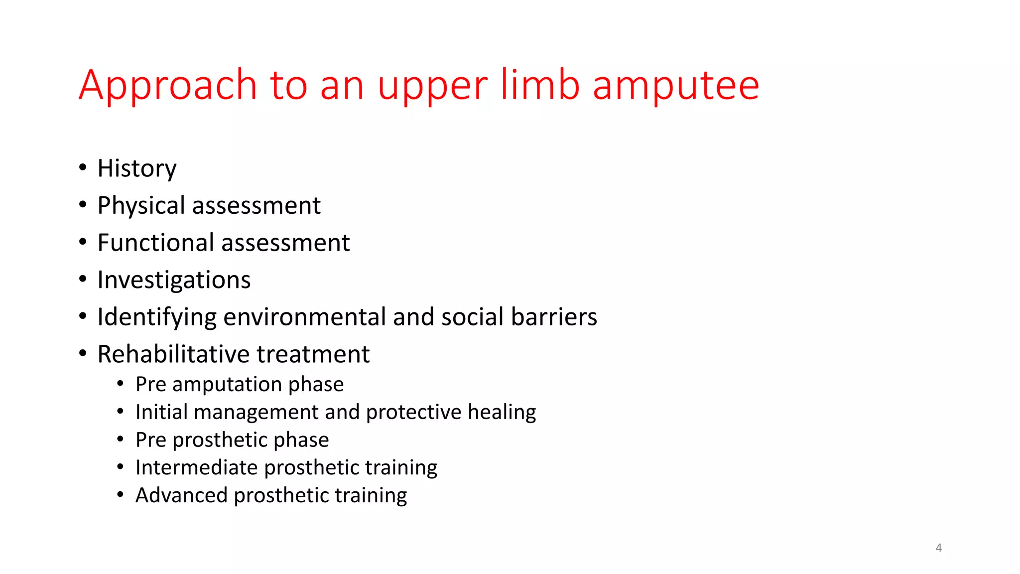 Rehabilitation of dominant upper limb amputation | PPTX