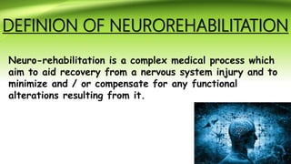 Rehabilitation of patient with neurological deficit | PPTX