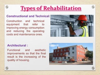 Rehabilitation of structure | PPTX