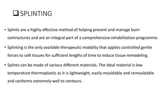 REHABILITATION OF THE BURN PATIENT by Neenu.pptx | First Aid | Injuries