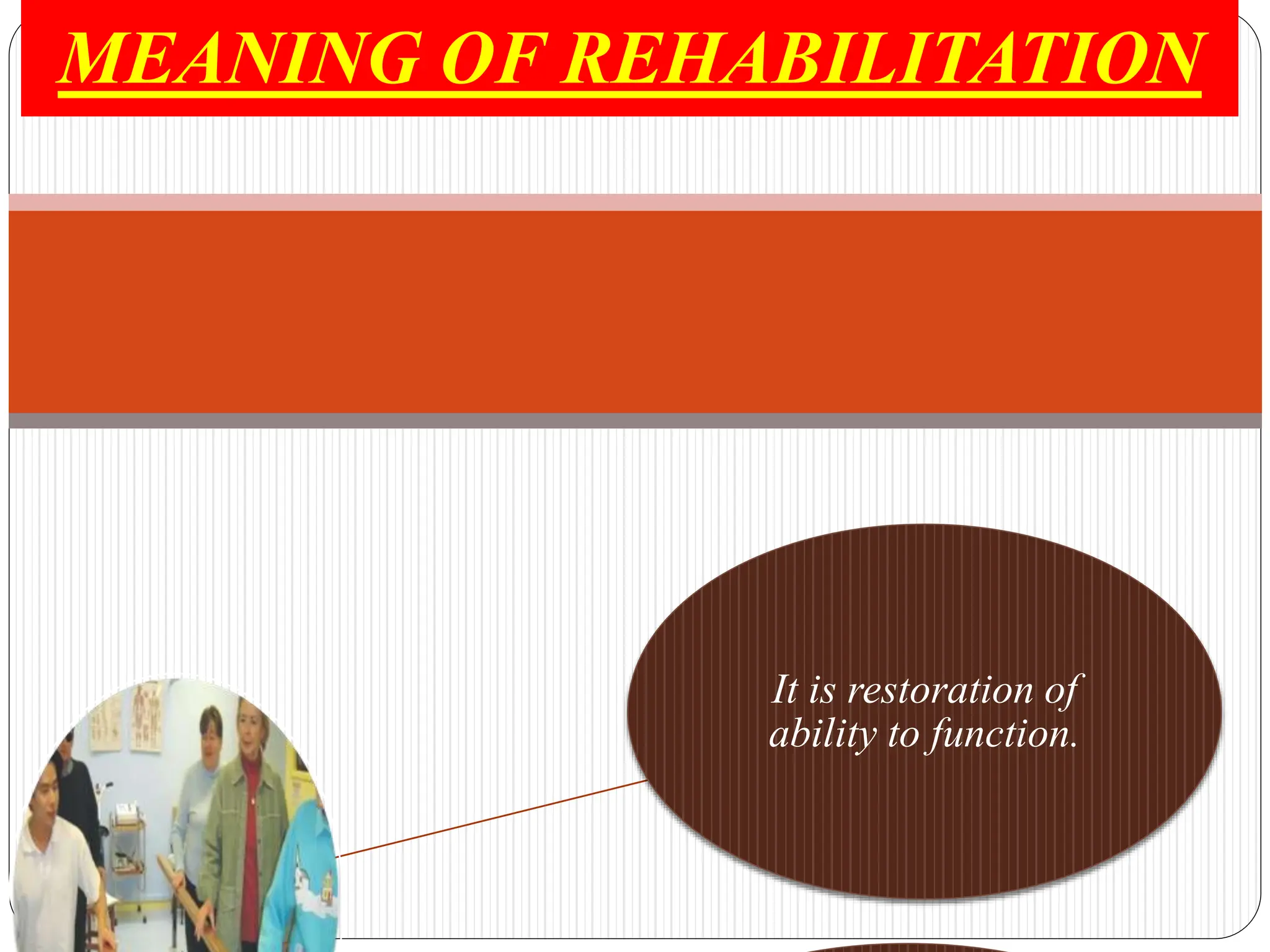 rehabilitationpptfinal-190403092629.pptx