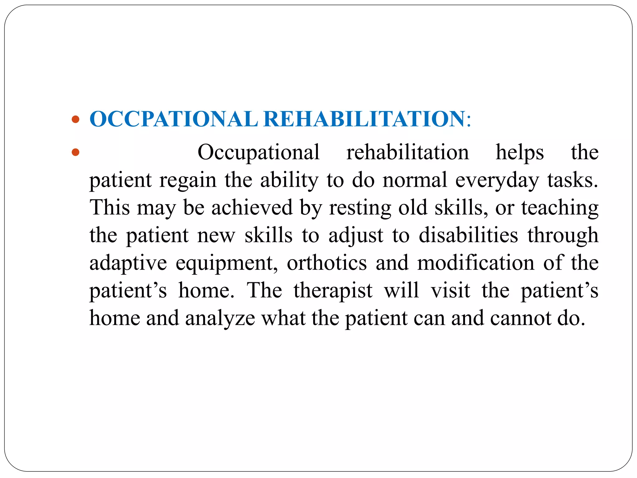 Rehabilitation ppt final | PPTX