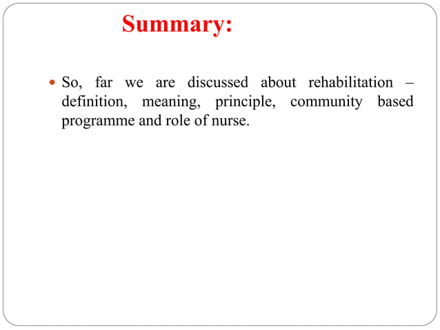 Rehabilitation ppt final | PPTX