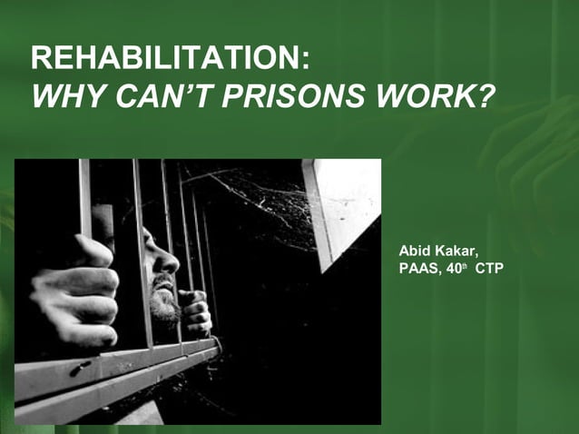 Rehabilitation why can't prisons work | PPT