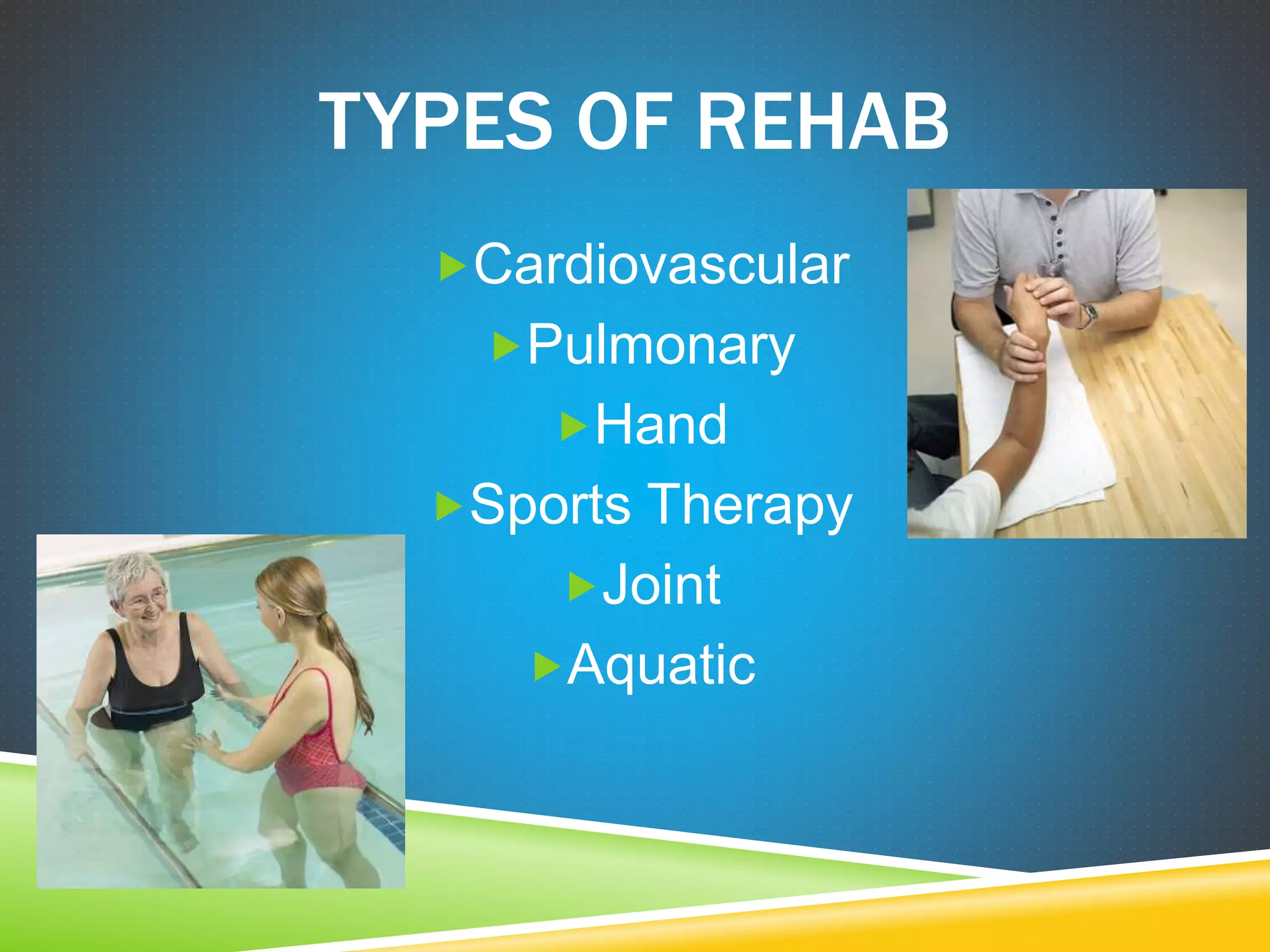 Rehab powerpoint | PPT