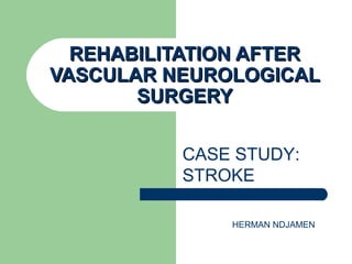 Post stroke rehabilitation | PPT