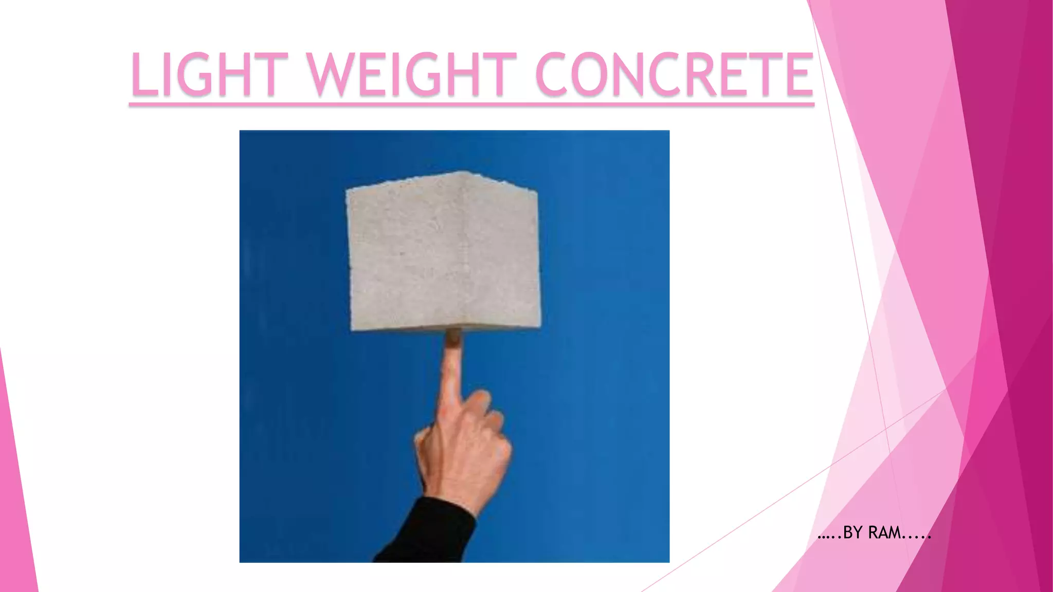 Foam Concrete/Light Weight Concrete. | PPTX
